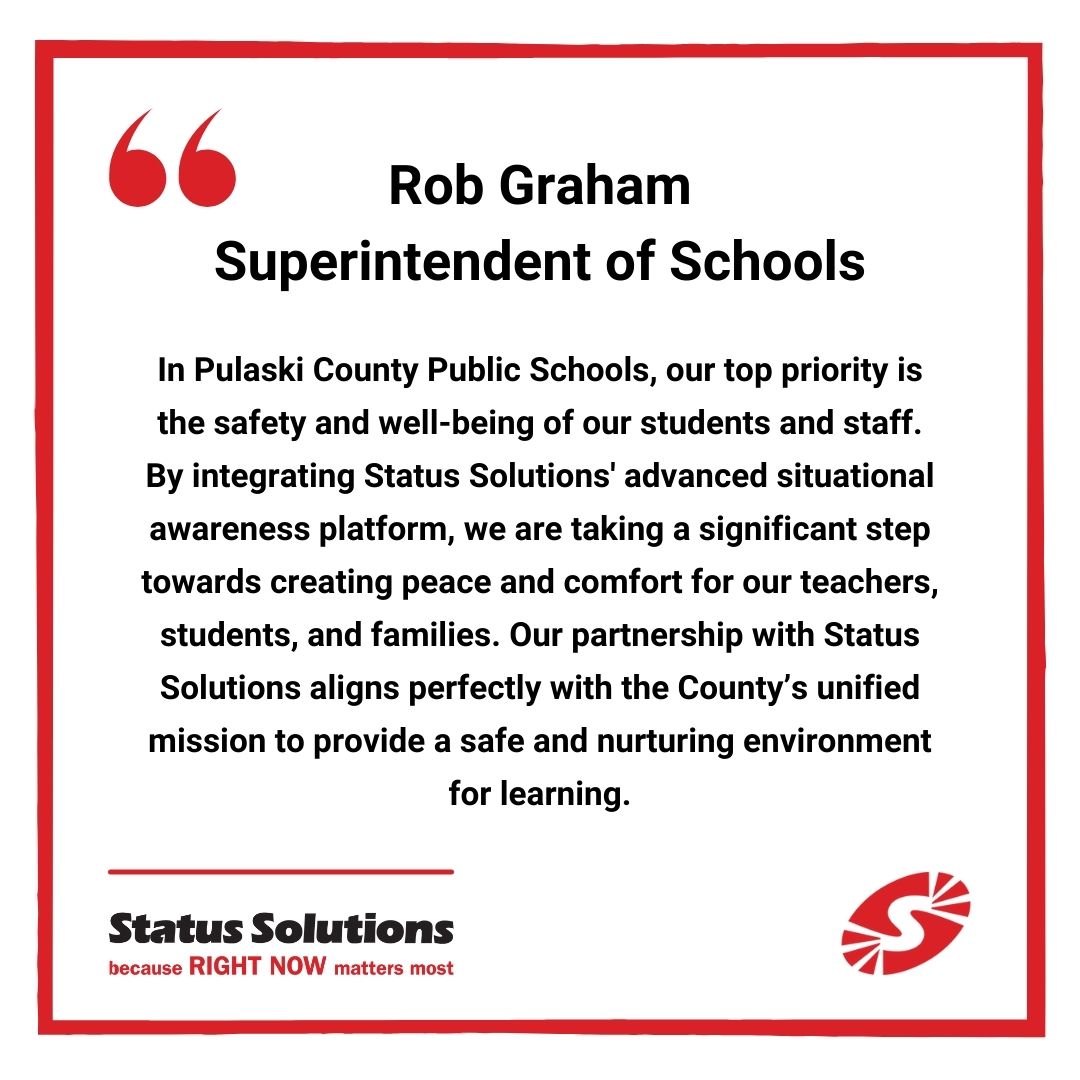 ADVANCING SCHOOL SAFETY: STATUS SOLUTIONS’ SITUATIONAL AWARENESS ...